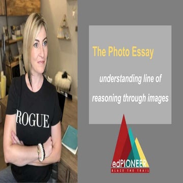 The Photo Essay: teaching argument through images | PPTX