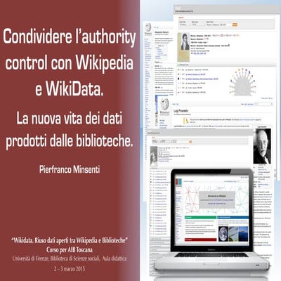 Condividere l’authority control con Wikipedia e Wikidata. La nuova vita ...