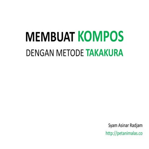 Slide presentasi kompos takakura | PPTX