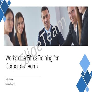 Workplace Ethics and Training for Corporate Teams | PPTX