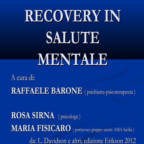 RECOVERY IN SALUTE MENTALE di raffaele barone | PPT