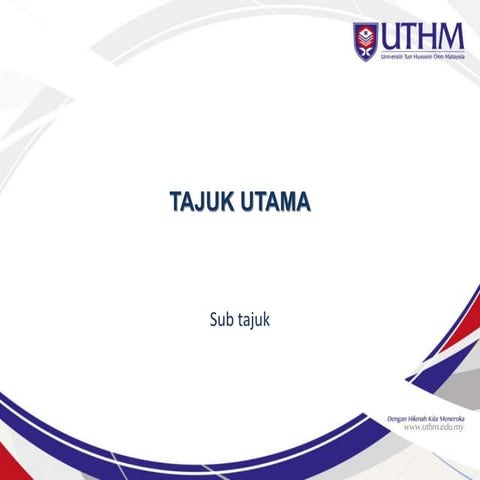Slide uthm | PPTX