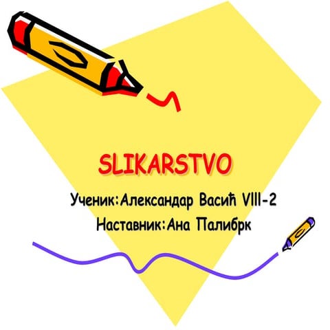 Slikarstvo | PPT