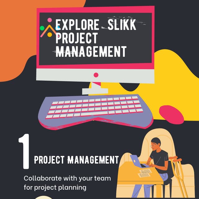 Making Complex Project Management Simple With Slikk | PDF