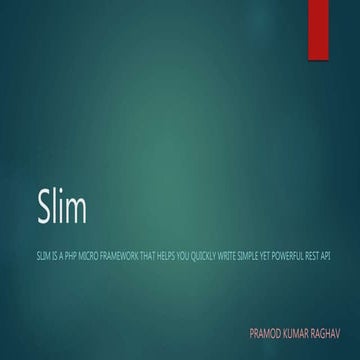 Slim Framework Ppt