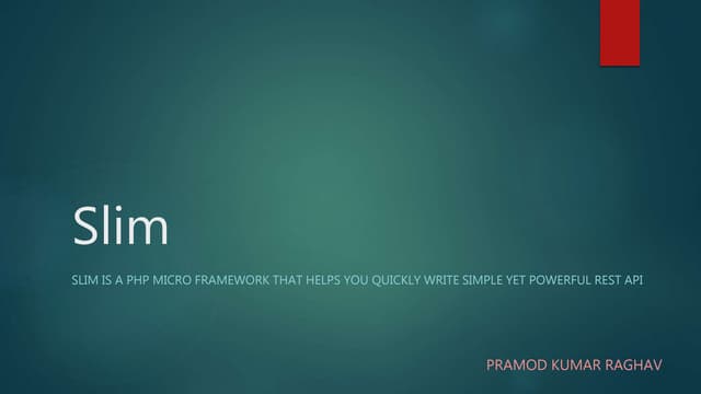 Slim Framework Ppt