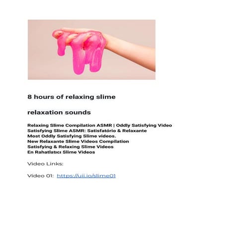 8 hours of relaxing Slime | PDF