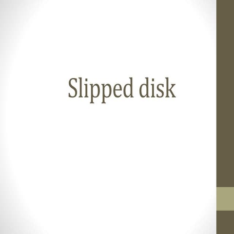 Slipped disk | PPTX