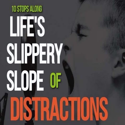 10 Steps To Distraction | PPTX