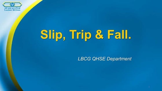 Slips, Trips, and Falls - Workplace Safety | PPT | Death, Injury, or ...