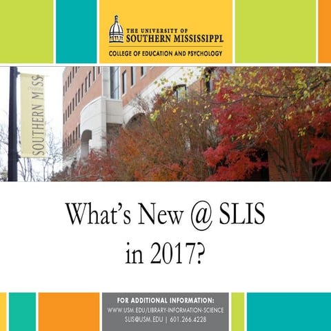 What's New @Southern Miss SLIS 2017? | PPT