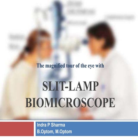 Slit lamp fundoscopy | PPTX