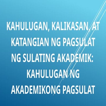 1.Katuturan, Layunin at Kahalagahan ng Pagsulat.pptx