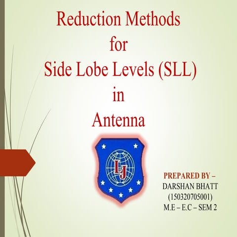 Side Lobe Level (SLL) Reduction Methods in Antenna | PPT