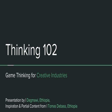 Thinking 102 Game Thinking | PPTX
