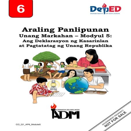 AP6_q1wk5_mod5_Ang-Deklarasyon-ng-Kasarinlan-ng-Pilipinas-at-ang-Pagkakatatag-ng-Unang-Republika ...