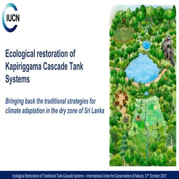 Ecological restoration of Kapiriggama Cascade Tank Systems | PPT