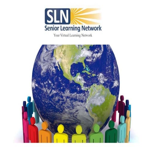 We are the Senior Learning Network! | PPT