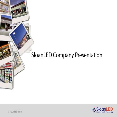 SloanLED company presentation | PPTX