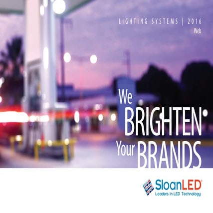 2017 SloanLED Lighting Systems Brochure (Global) | PPT