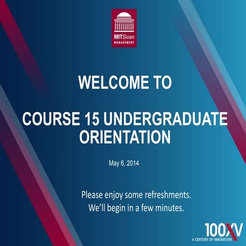 Spring 2014 Course 15 Orientation - Curriculum, Course Selection ...