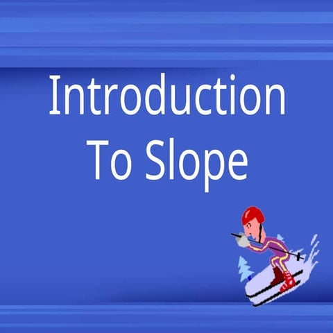 illustrating and finding the slope of the line .ppt