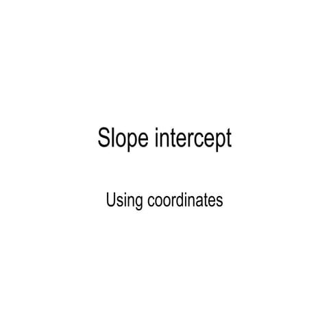 Slope Intercept | PPT