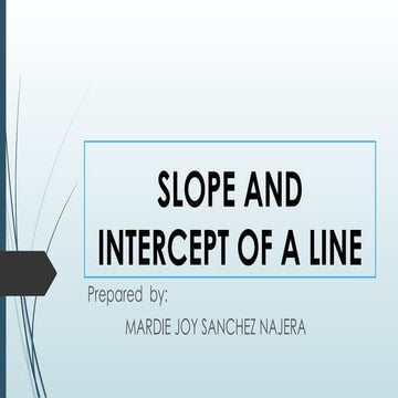 SLOPE AND INTERCEPT OF A LINE GRADE 8.pptx