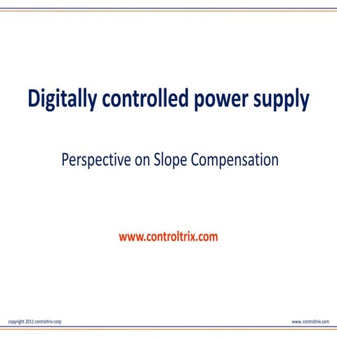 Digitally controlled power supply - a perspective on slope compensation ...