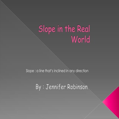 Slope in the real world | PPT