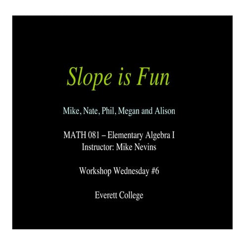 Slope is Fun | PPT