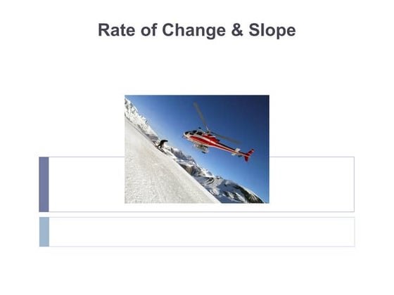 Rate of change and slope | PPT | Science