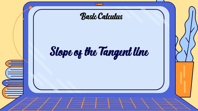 Lesson3.1 The Derivative And The Tangent Line | PPT