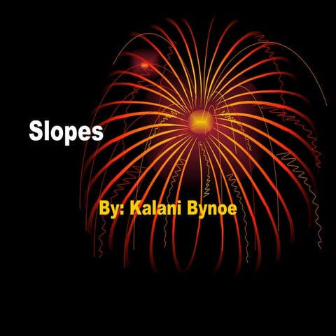 Slopes | PPT | Geology | Science