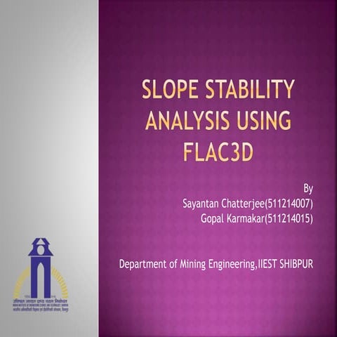 Slope stability analysis using flac 3D | PPTX