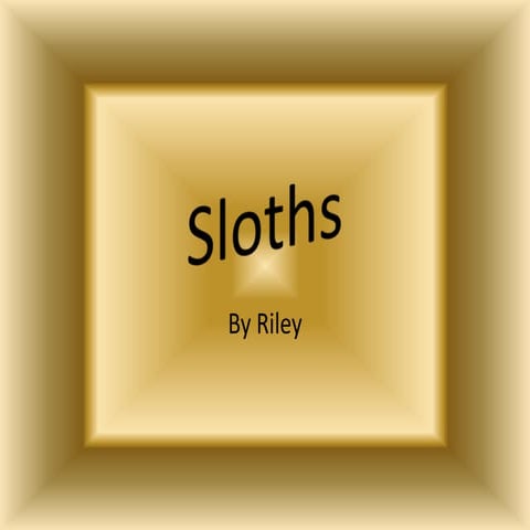 Sloths2 (1) | PPTX