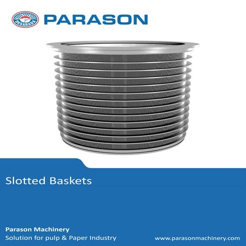 Slotted Baskets Pulp Equipment | PDF