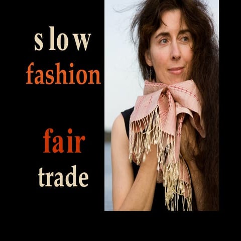 Slow Fashion - Fair Trade | PPT