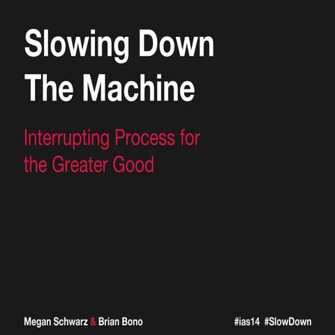 Slowing Down The Machine | PDF