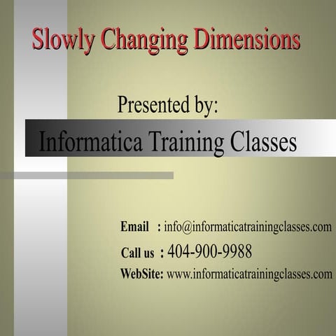 Slowly changing dimensions informatica | PPT | Databases | Computer ...