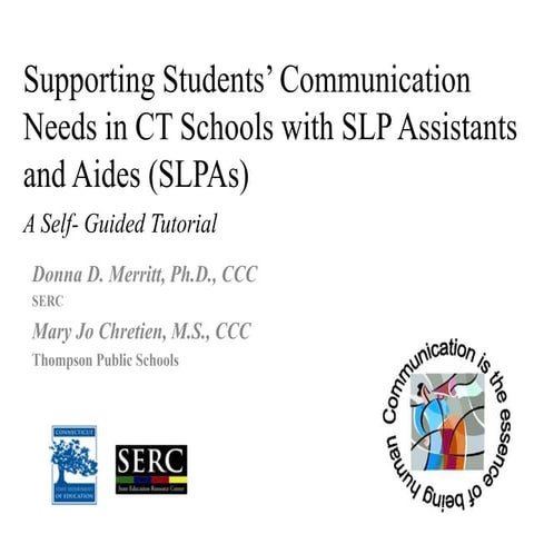 Supporting CT Schools with SLP Assistants and Aides (SLPAs) | PPTX ...