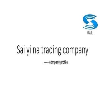 SL INTERNATIONAL TRADING CO.,LTD | PPTX