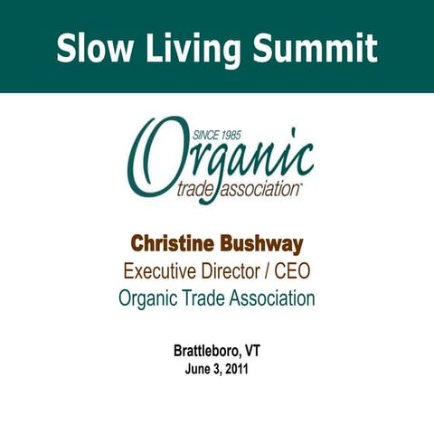 Slow Living Summit 2011 presentation by Christine Bushway | PPTX ...