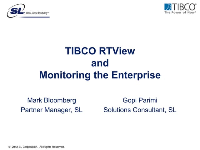 TIBCO RTView and Monitoring the Enterprise | PPT TIBCO RTView and Monitoring the Enterprise | PPT