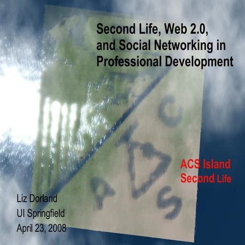 Pt. 1 Second Life, Web 2.0 and Social Networks | PPT