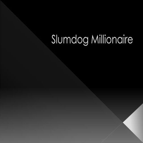 Slumdog millionaire | PPTX