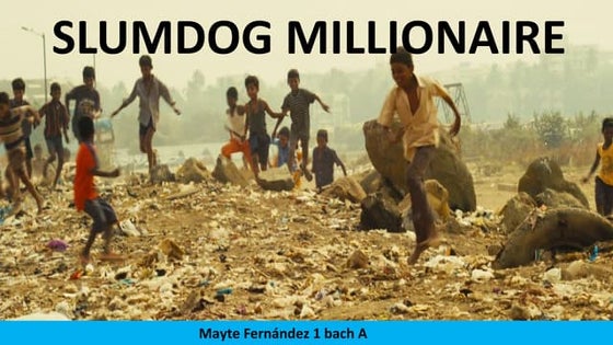 Analysis of slumdog millionaire | PDF
