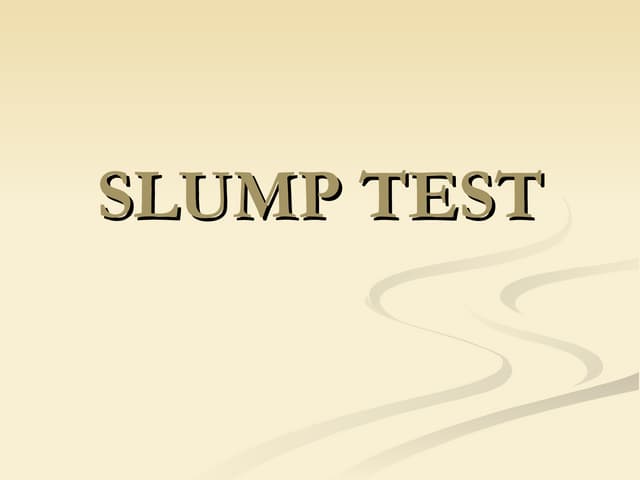 SLUMP TEST AND VEE-BEE TEST | ODP
