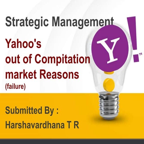 Why Yahoo's failure in compitation | PPT | Search | Internet
