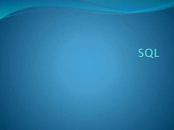 Introduction to SQL | PPT Introduction to SQL | PPT